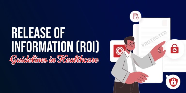 Release of Information (ROI) Guidelines in Healthcare - Medops 360