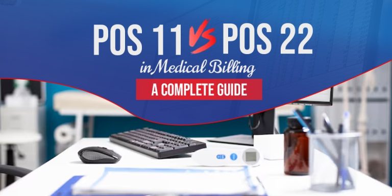 POS 11 vs POS 22 in Medical Billing: A Complete Guide - Medops 360